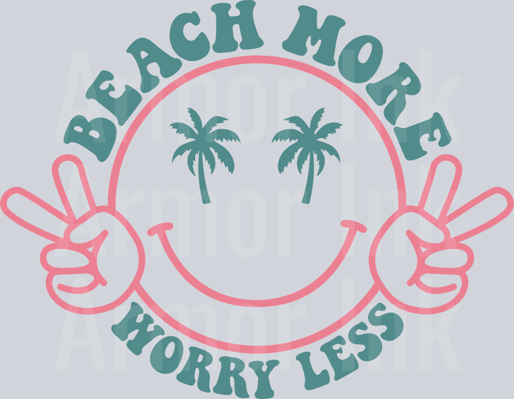 Beach More Worry Less DTF Transfer | Ready-To-Press