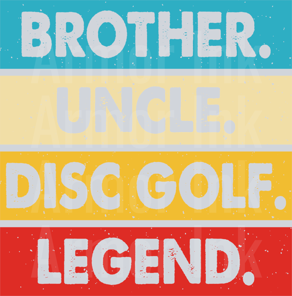 Uncle Disc Golf Legend - Brother Uncle Disc