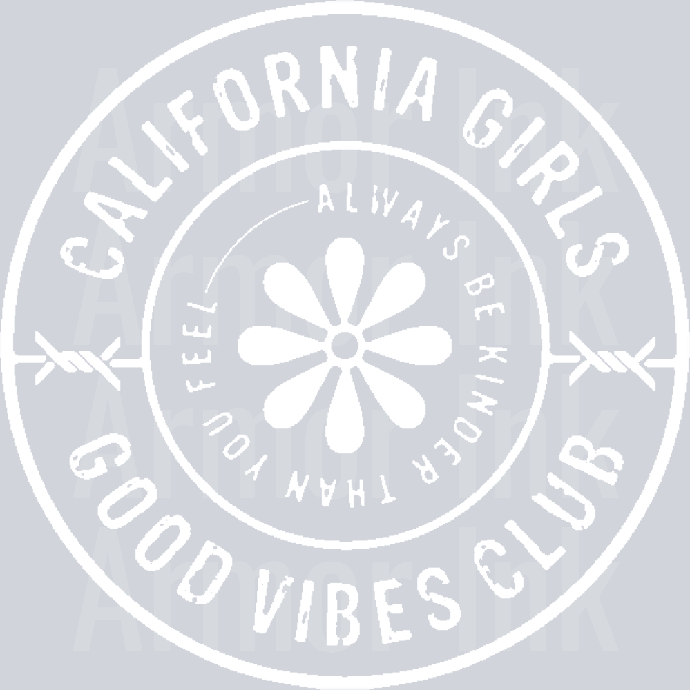 California Girls Good Vibes Club Armor Ink
