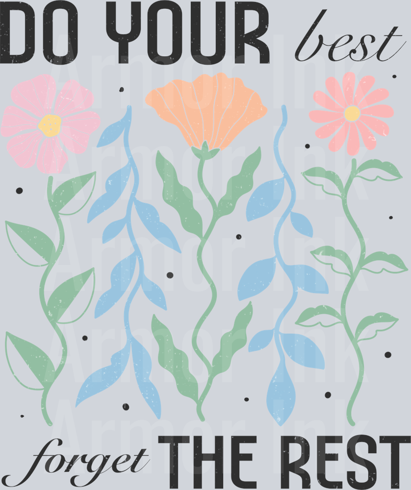 Rest Easy: Do Your Best, Forget The Rest