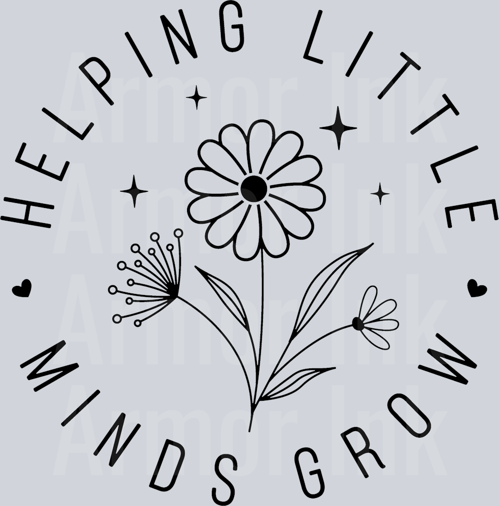 HELPING LITTLE MINDS GROW Black Armor Ink