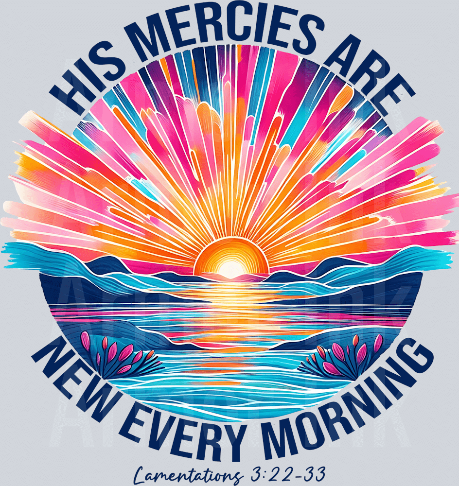 His Mercies Are New Every Morning Armor Ink