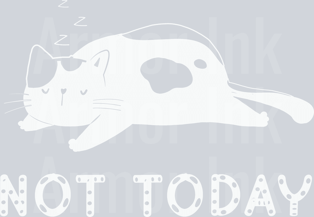 Not Today Cat Armor Ink