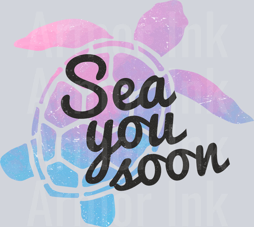Sea You Soon Turtle Armor Ink