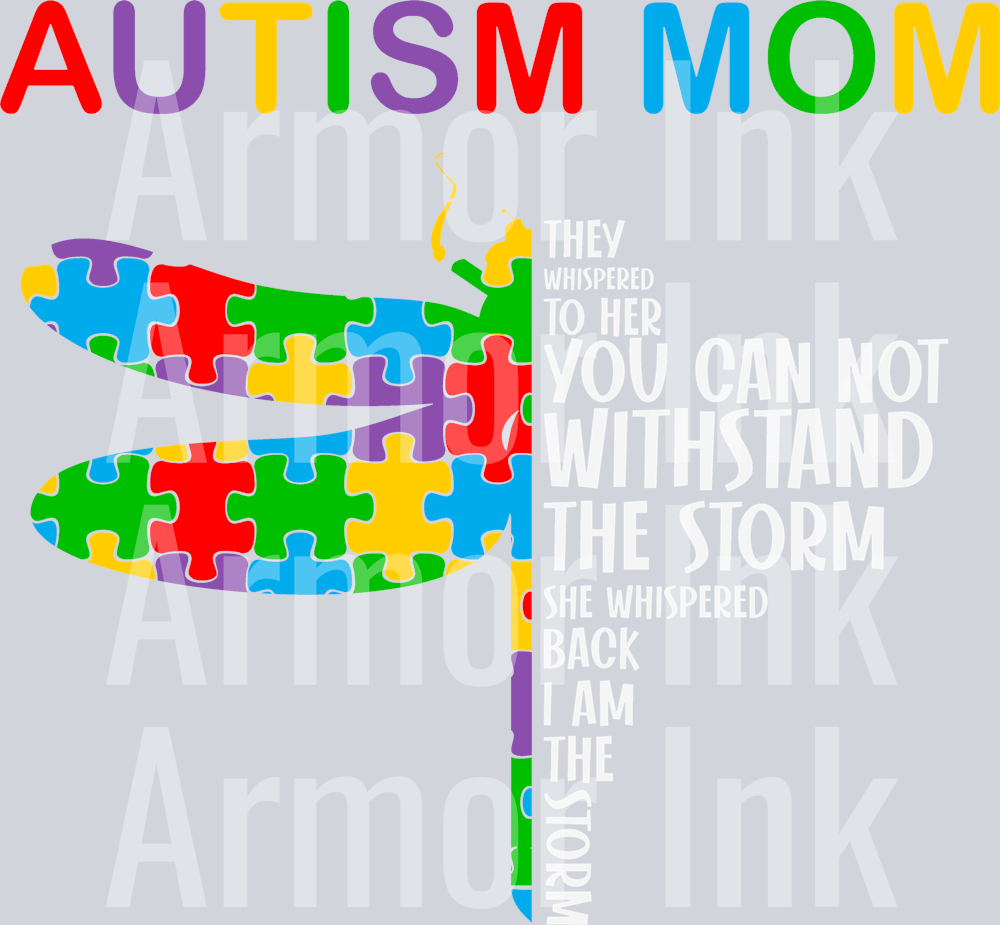 Autism Mom I Am The Storm DTF Transfer | Ready-To-Press