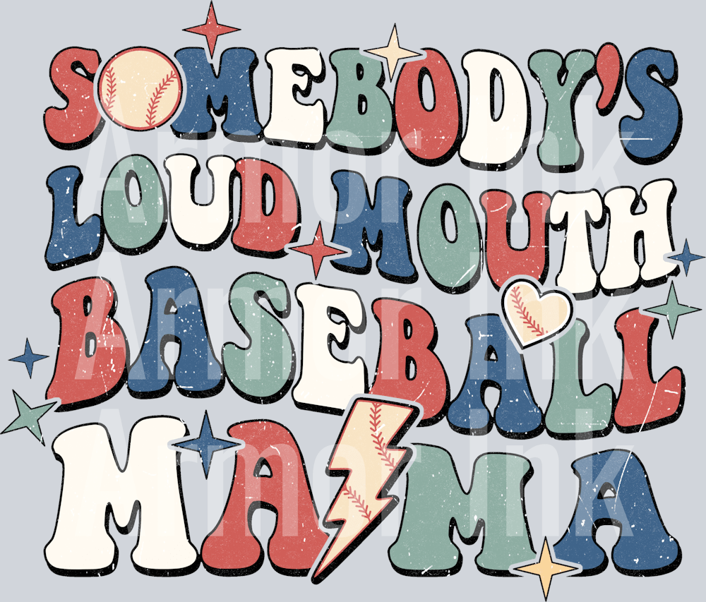 Somebodys Loud Mouth Baseball Mama Armor Ink