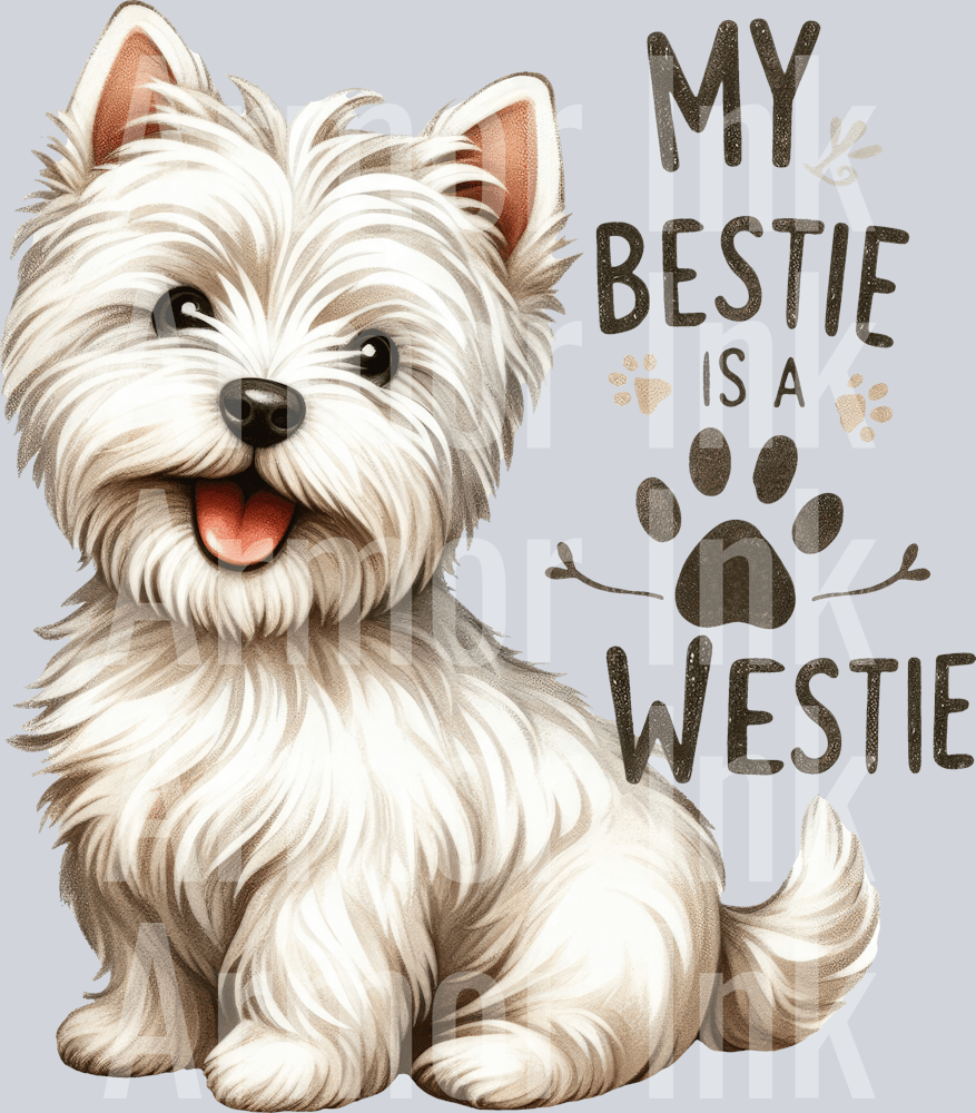 My Bestie Is A Westie Armor Ink