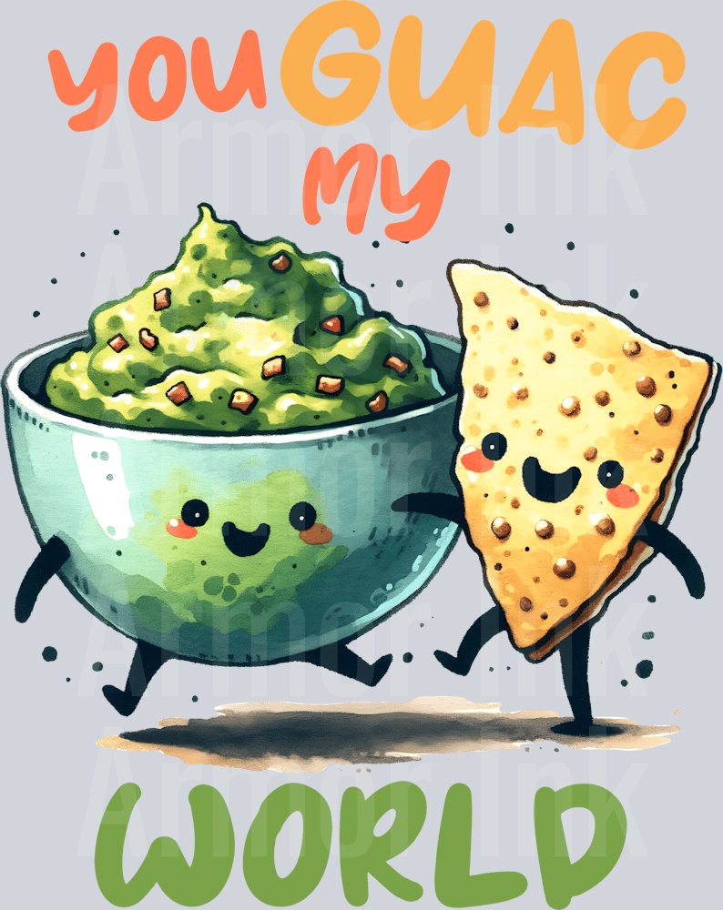 You Guac My World Armor Ink
